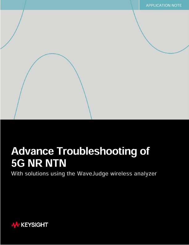 Advance Troubleshooting of 5G NR NTN PDF Asset Page | Keysight